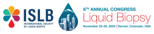 ISLB 2024 - 6th Annual Congress of Liquid Biopsy